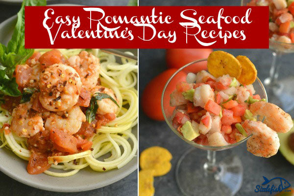 Easy Romantic Seafood Recipes For Valentine's Day – Sizzlefish